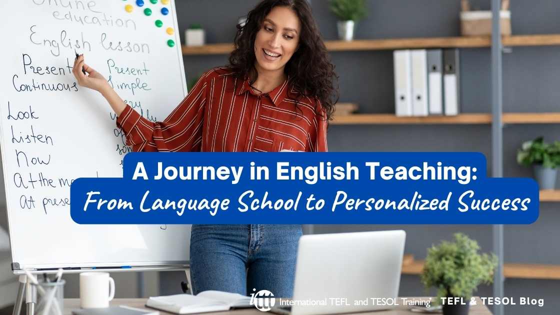 A Journey in English Teaching: From Language School to Personalized ...