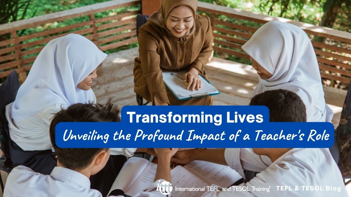Transforming Lives: Unveiling the Profound Impact of a Teacher's Role ...