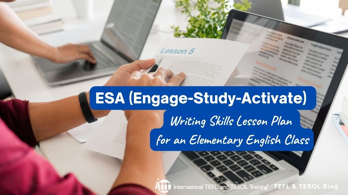 ESA (Engage-Study-Activate) Writing Skills Lesson Plan for an ...