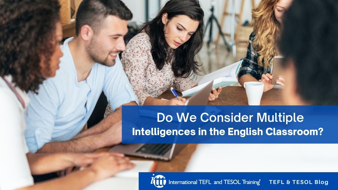 Multiple Intelligences In The Classroom