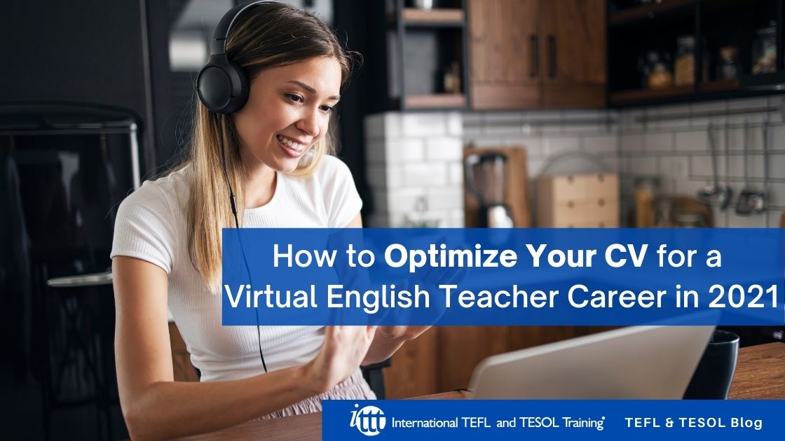 How to Optimize Your CV for a Virtual English Teacher Career in 2021 ...