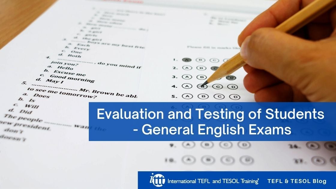 Evaluation and Testing of Students - General English Exams | ITTT ...